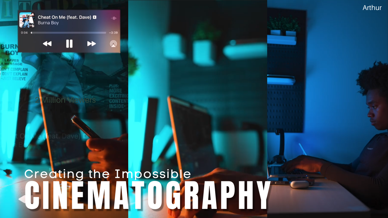 Creating the Impossible Cinematography