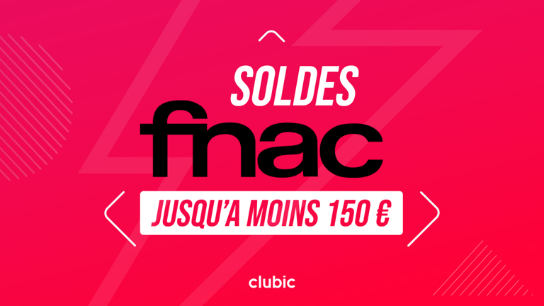Fnac FRAPPE FORT pour les soldes avec 10 promotions dingues 🔥