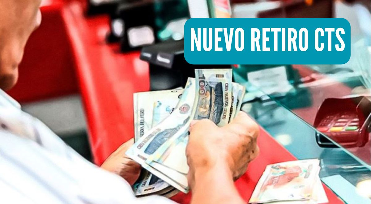 ¿Confirman RETIRO TOTAL de la CTS hasta el 2026? Esto es lo que se sabe